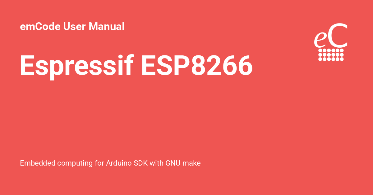 Espressif ESP8266 - emCode User Manual
